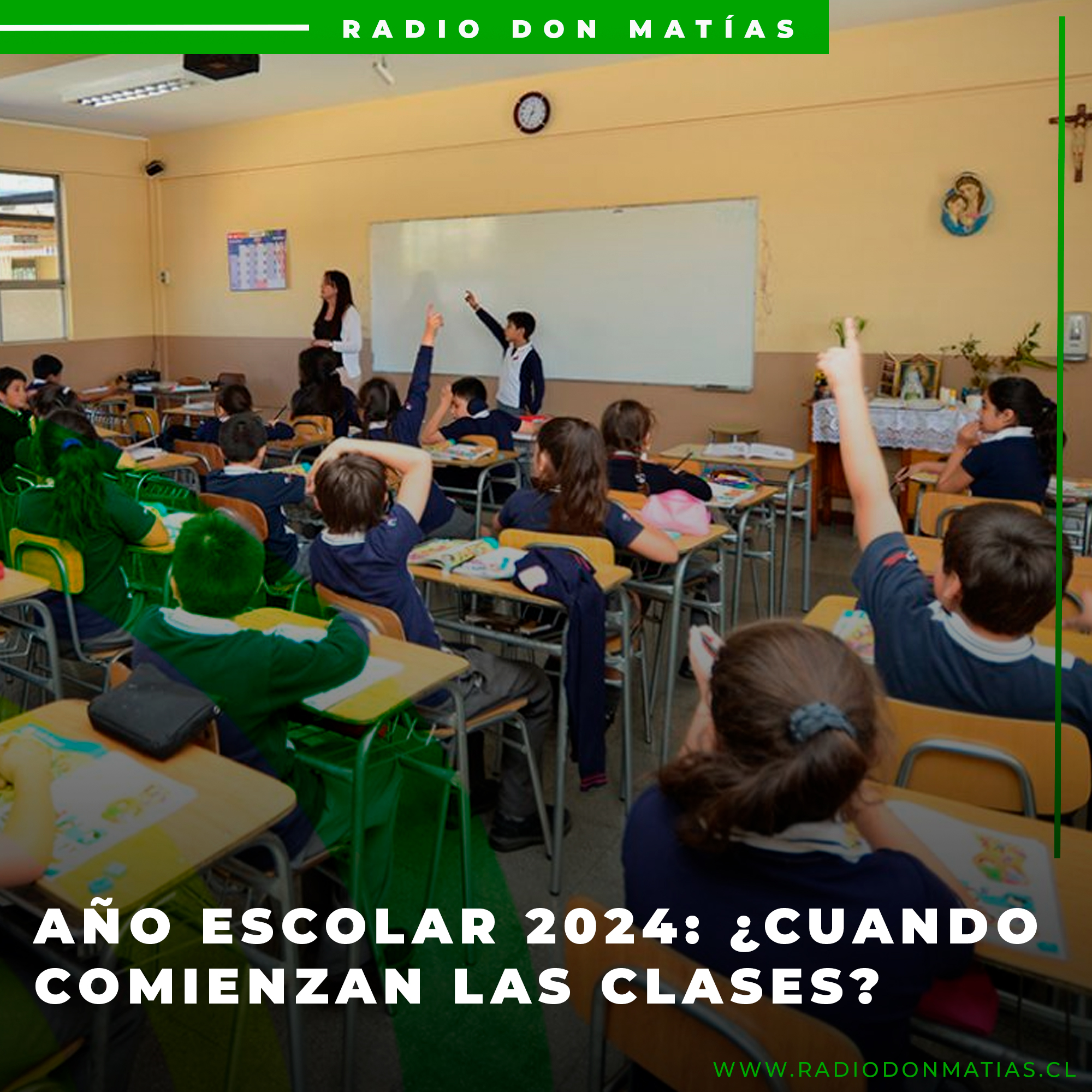 AÑO ESCOLAR 2024: ¿CUANDO COMIENZAN LAS CLASES? – Radio Don Matias